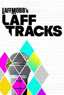 Laff Mobb's Laff Tracks: Season 2 | Rotten Tomatoes