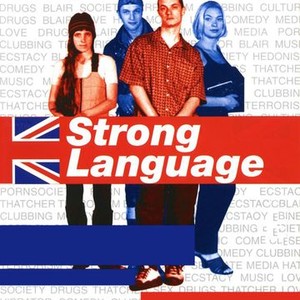 Strong Language - Rotten Tomatoes