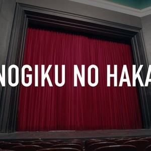 Nogiku no Haka - Rotten Tomatoes