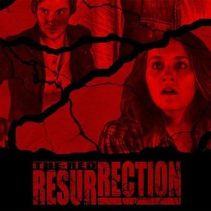The Red Resurrection - Rotten Tomatoes