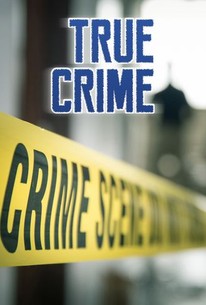 True Crime - Rotten Tomatoes