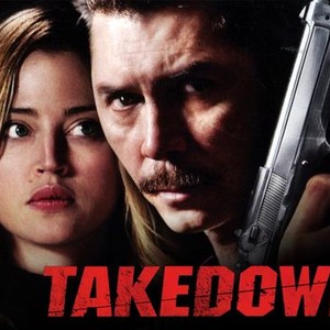 Takedown (2010) - Rotten Tomatoes
