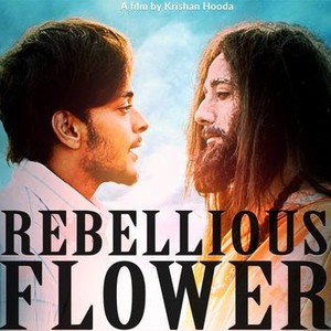 Rebellious Flower - Rotten Tomatoes