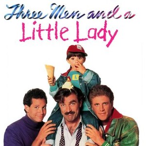 Three Men and a Little Lady - Rotten Tomatoes