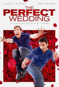 The Perfect Wedding | Rotten Tomatoes