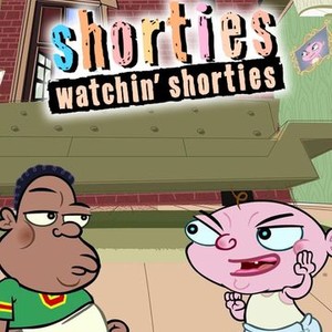 Shorties Watchin' Shorties: Season 1, Episode 5 - Rotten Tomatoes