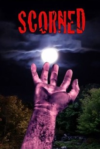 Scorned | Rotten Tomatoes