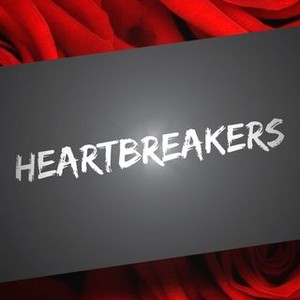 Heartbreakers - Rotten Tomatoes