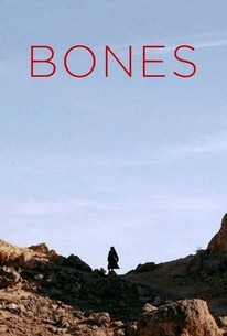 Bones (2017) | Rotten Tomatoes