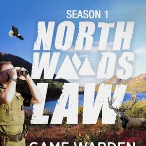 North Woods Law: Game Warden Files - Rotten Tomatoes