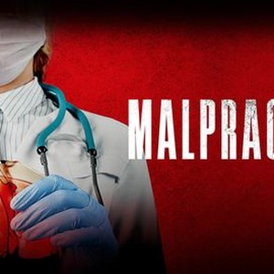 Malpractice (2001) - Rotten Tomatoes