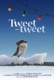 Tweet, Tweet (2018) | Rotten Tomatoes