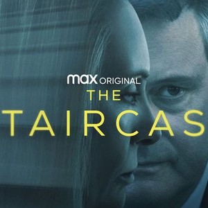 The Staircase - Rotten Tomatoes
