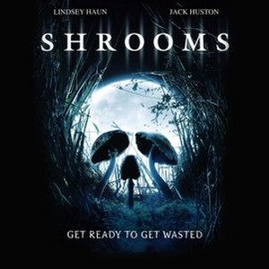 Shrooms 2006 Rotten Tomatoes