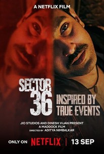 Sector 36 | Rotten Tomatoes