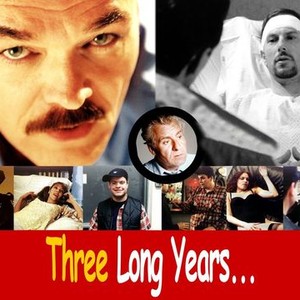 Three Long Years - Rotten Tomatoes