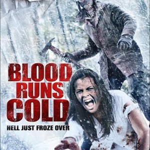 Blood Runs Cold - Rotten Tomatoes