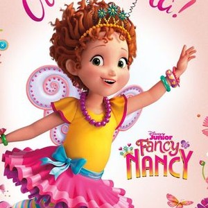 Fancy Nancy - Rotten Tomatoes