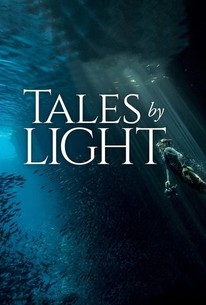 Tales by Light: Season 1 | Rotten Tomatoes