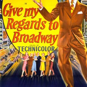 Give My Regards to Broadway - Rotten Tomatoes