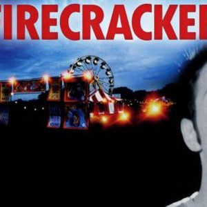 Firecracker - Rotten Tomatoes