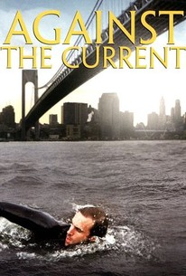 Against the Current | Rotten Tomatoes
