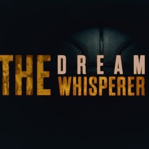 The Dream Whisperer - Rotten Tomatoes