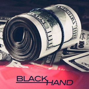Black Hand - Rotten Tomatoes