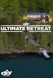DIY Network Ultimate Retreat: Season 1 | Rotten Tomatoes