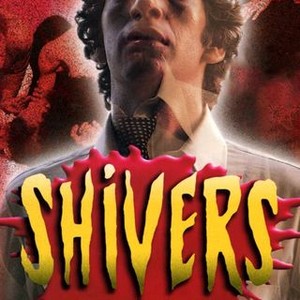 Shivers - Rotten Tomatoes