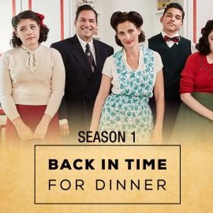Back in Time for Dinner - Rotten Tomatoes