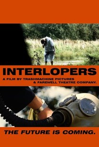 Interlopers | Rotten Tomatoes