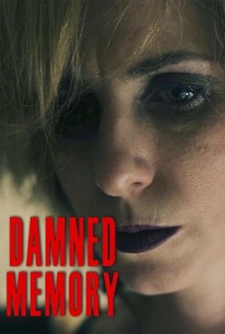 Damned Memory | Rotten Tomatoes