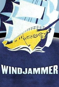Windjammer | Audience Reviews | Rotten Tomatoes