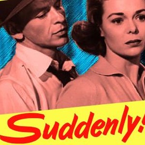 Suddenly - Rotten Tomatoes