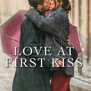 Love at First Kiss - Rotten Tomatoes
