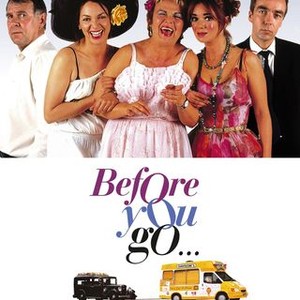 Before You Go - Rotten Tomatoes