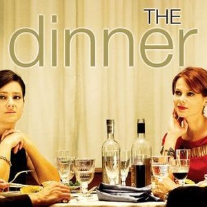The Dinner - Rotten Tomatoes