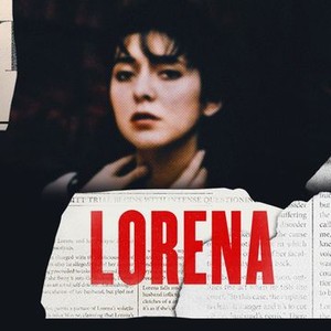 Lorena - Rotten Tomatoes