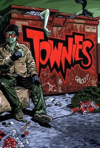 Townies (1999) | Rotten Tomatoes