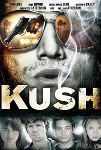 Kush | Rotten Tomatoes