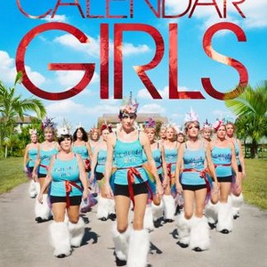 Calendar Girls - Rotten Tomatoes