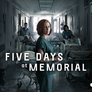 Five Days at Memorial - Rotten Tomatoes