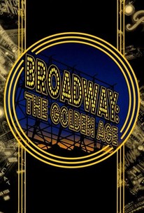Broadway: The Golden Age | Rotten Tomatoes