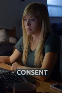 Consent (2017) | Rotten Tomatoes