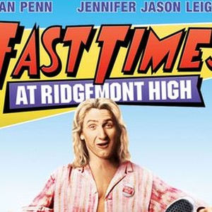 Fast Times at Ridgemont High - Rotten Tomatoes