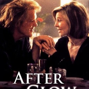 Afterglow - Rotten Tomatoes