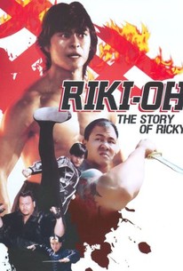 Riki-Oh: The Story of Ricky (2002) - Rotten Tomatoes