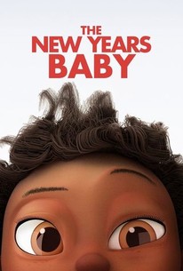 The New Years Baby | Rotten Tomatoes