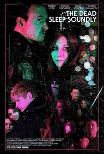 The Dead Sleep Soundly | Rotten Tomatoes